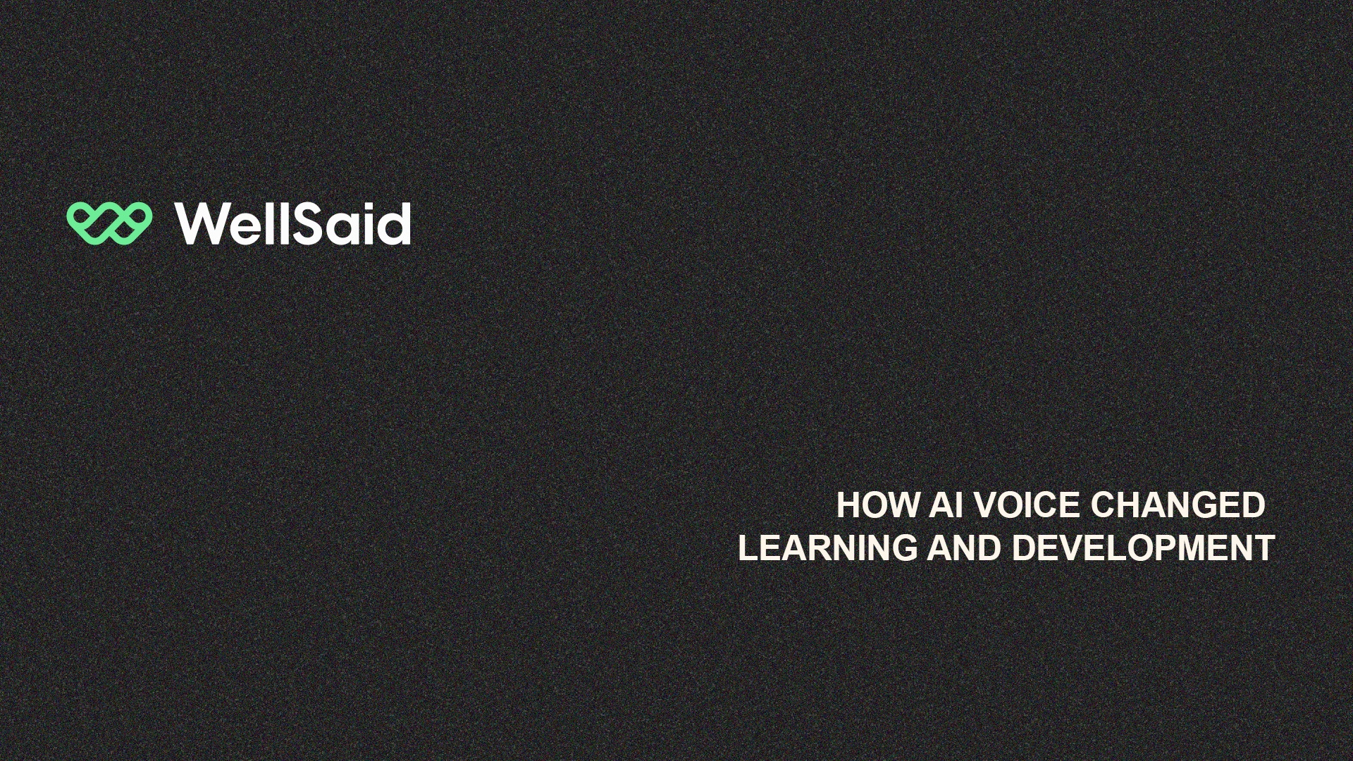 How AI Voice Changed Learning And Development - ELQN